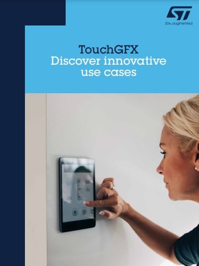 Build stunning GUIs for embedded systems in record time - STマイクロエレクトロニクス